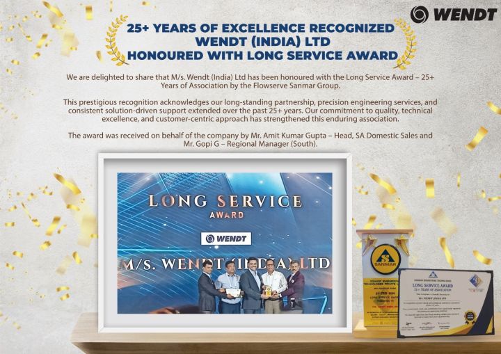 Wendt (India) Ltd has been honoured with the Long Service Award – 25 ...